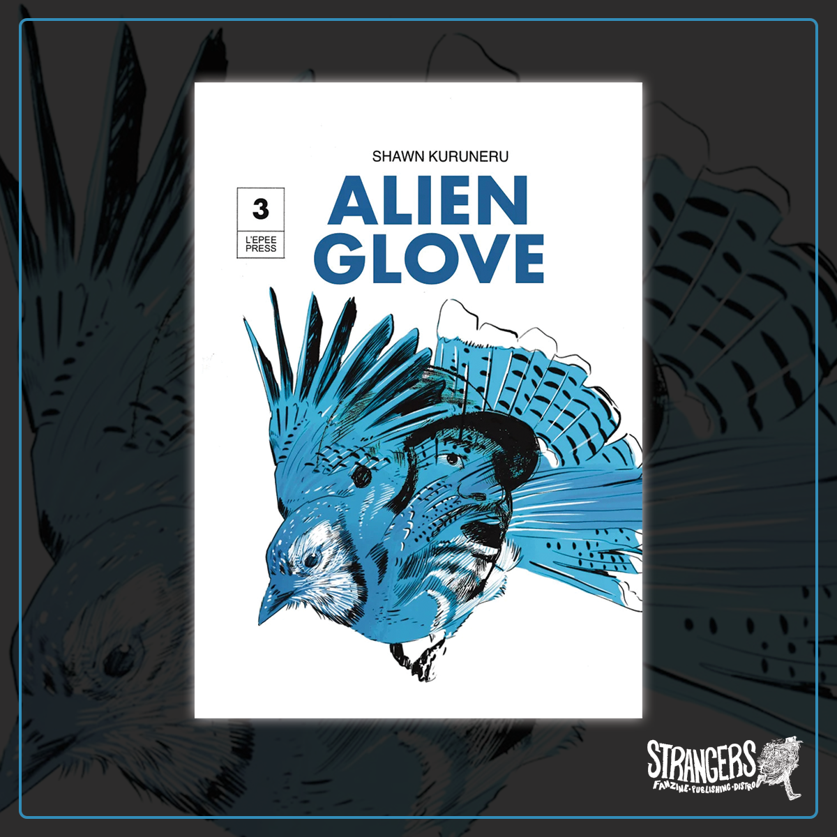 Alien Glove 3 by Shawn Kuruneru – Strangers Publishing